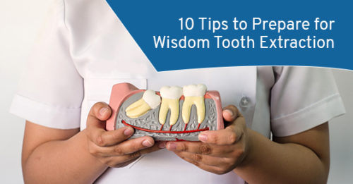 10 Tips to Prepare for Wisdom Tooth Extraction | Bristol Dental Clinic